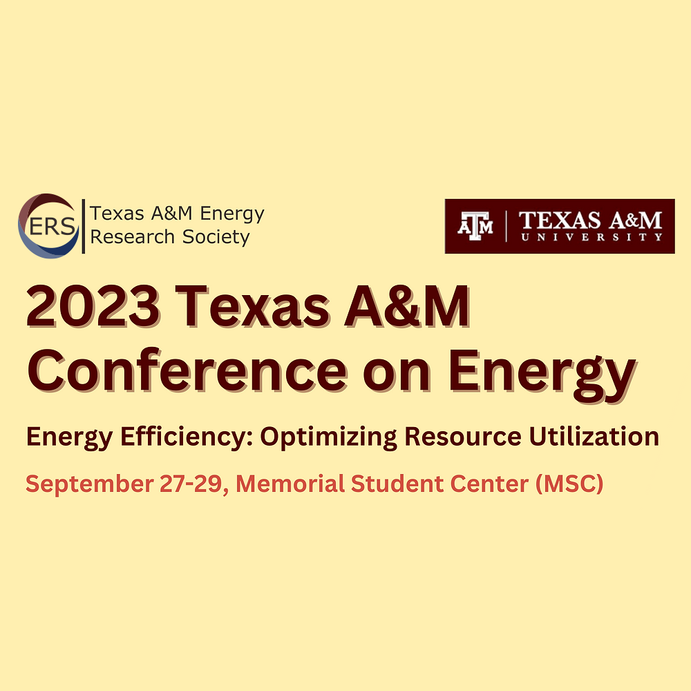 2023 Texas A&M Conference on Energy – Texas A&M Energy Institute